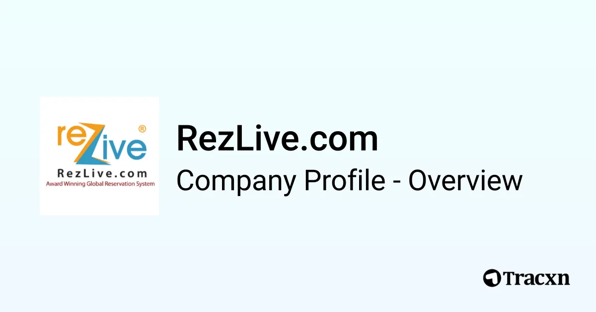 RezLive.com - 2025 Company Profile, Team & Competitors - Tracxn