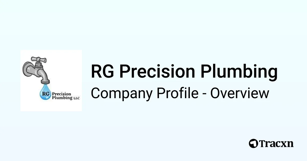 RG Precision Plumbing - Company Profile - Tracxn