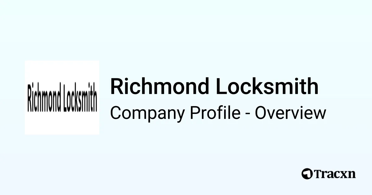 Richmond Locksmith - 2025 Company Profile & Competitors - Tracxn