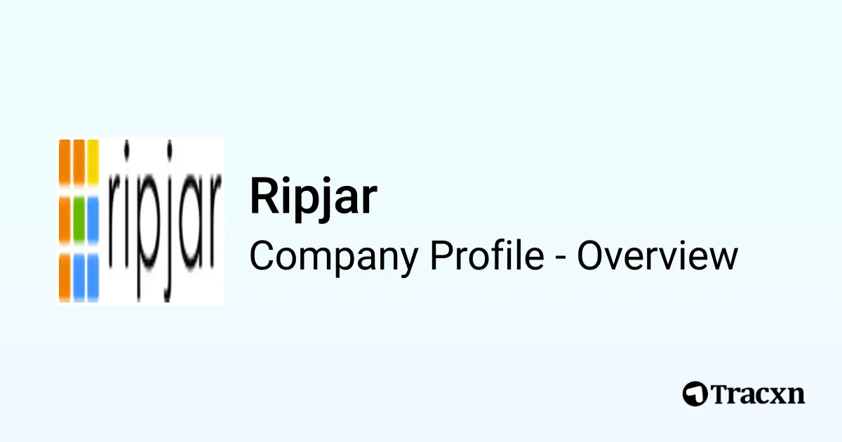 Ripjar - 2026 Company Profile, Team, Funding, Competitors & Financials ...