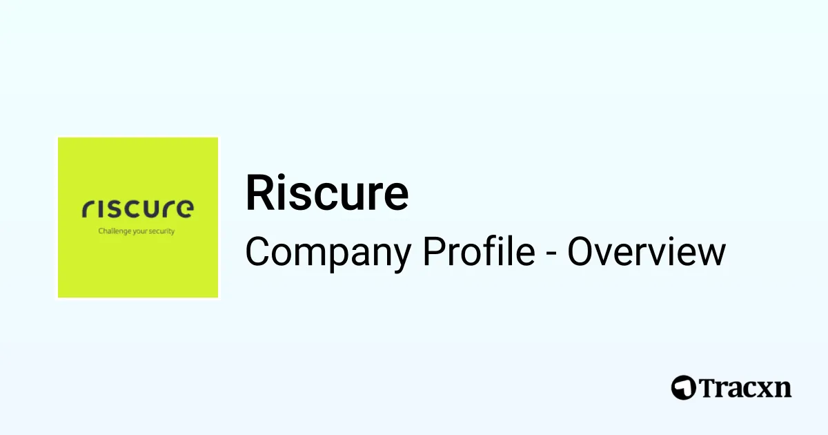 Riscure - 2025 Company Profile, Team, Funding & Competitors - Tracxn