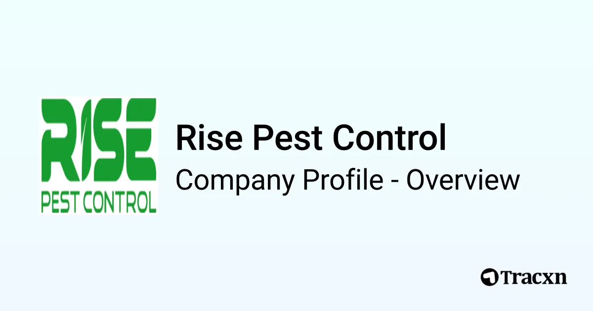 Rise Pest Control Company Profile Tracxn