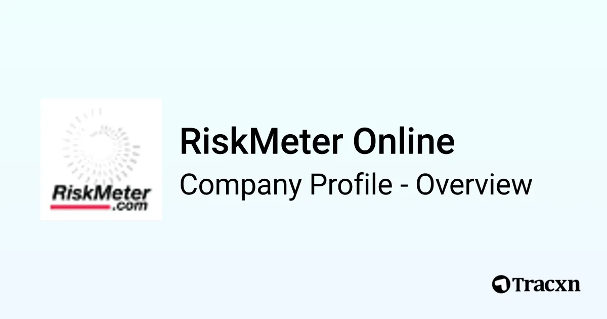 RiskMeter Online - 2025 Company Profile, Team & Competitors - Tracxn