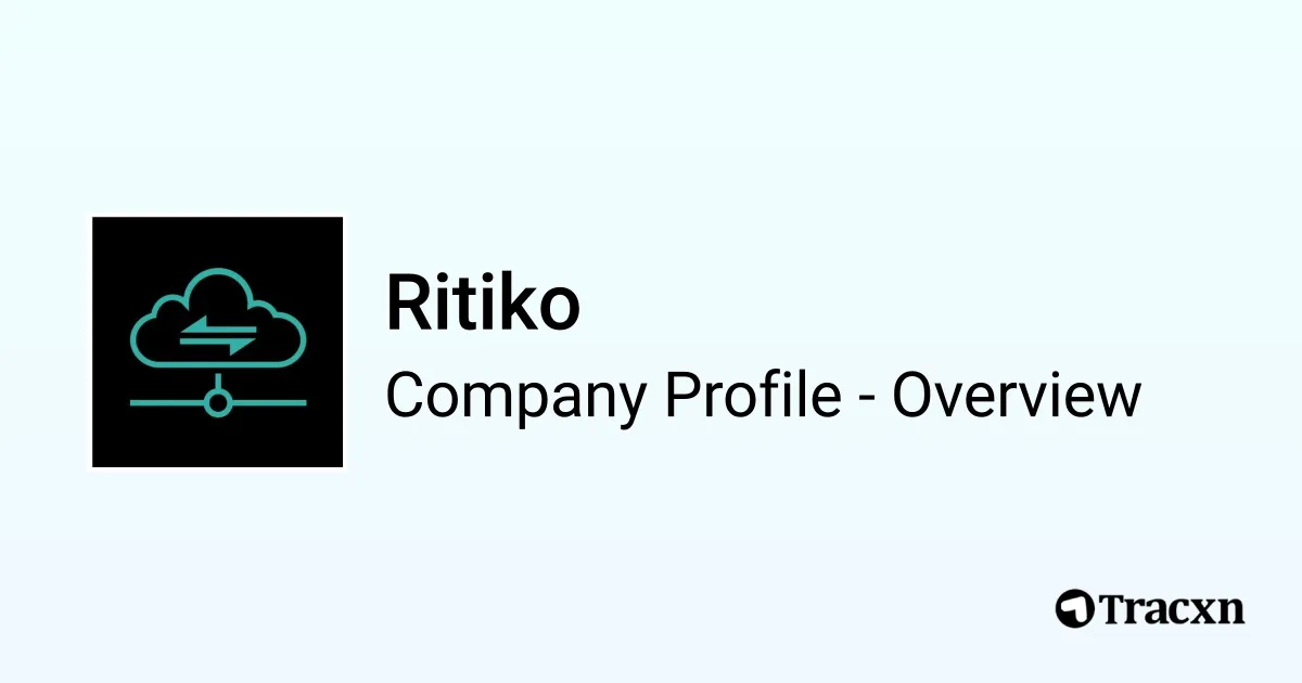 Ritiko - 2025 Company Profile, Team & Competitors - Tracxn