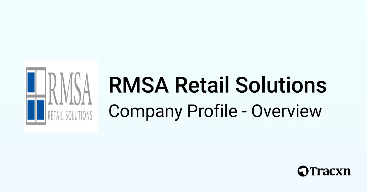 RMSA Retail Solutions - 2025 Company Profile, Team, Funding ...