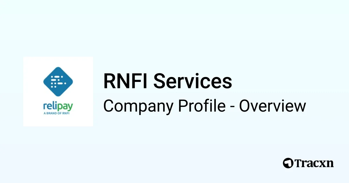 RNFI Services - 2025 Company Profile, Team, Competitors & Financials ...