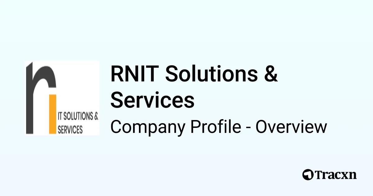 RNIT Solutions & Services - 2025 Company Profile, Team, Funding ...