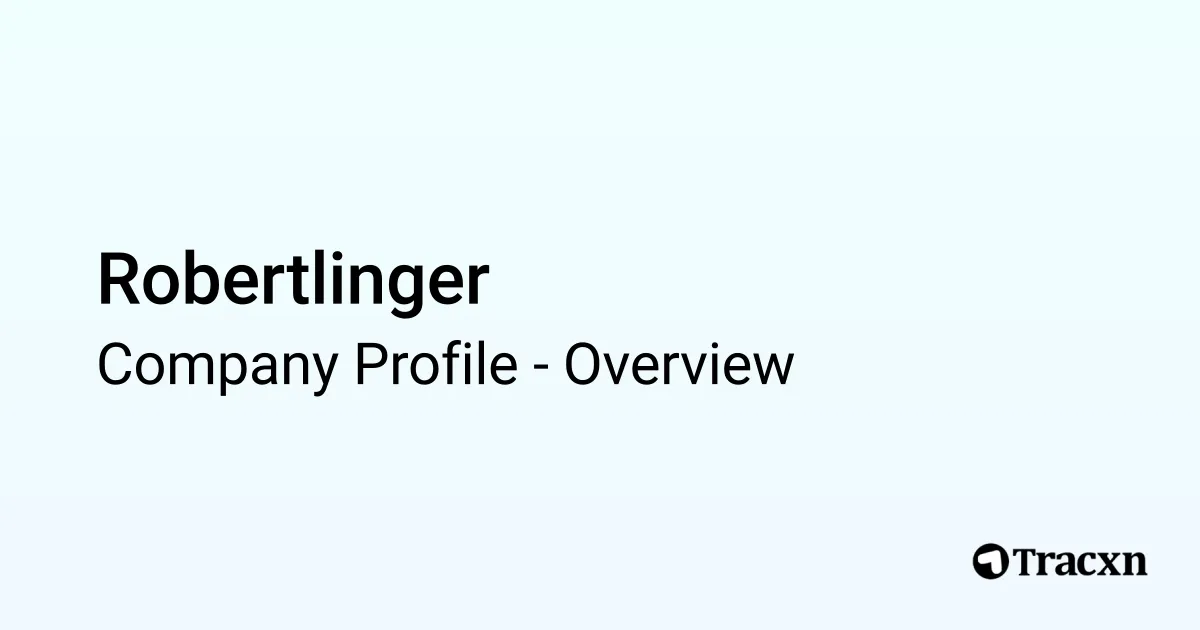 Robertlinger - 2026 Company Profile & Competitors - Tracxn