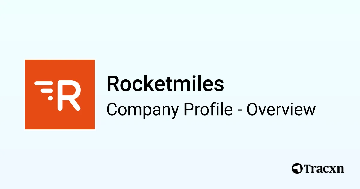 Rocketmiles - 2026 Company Profile, Team, Funding & Competitors - Tracxn