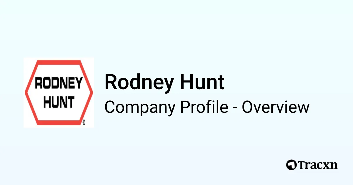 Rodney Hunt - 2025 Company Profile & Competitors - Tracxn