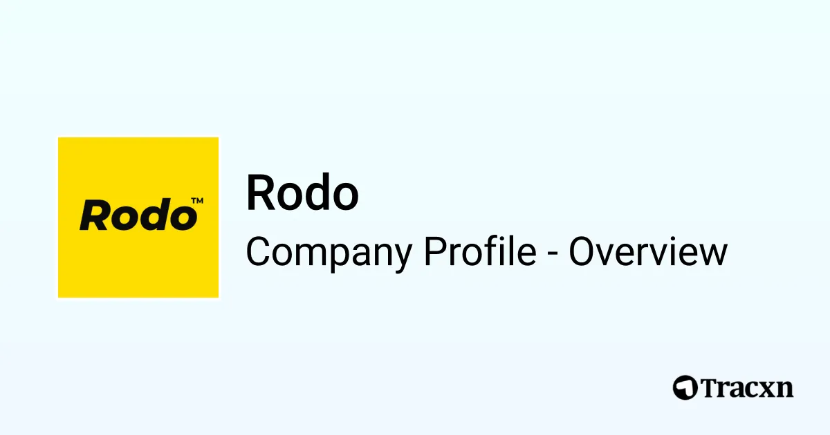 Rodo - 2025 Company Profile, Team, Competitors & Financials - Tracxn