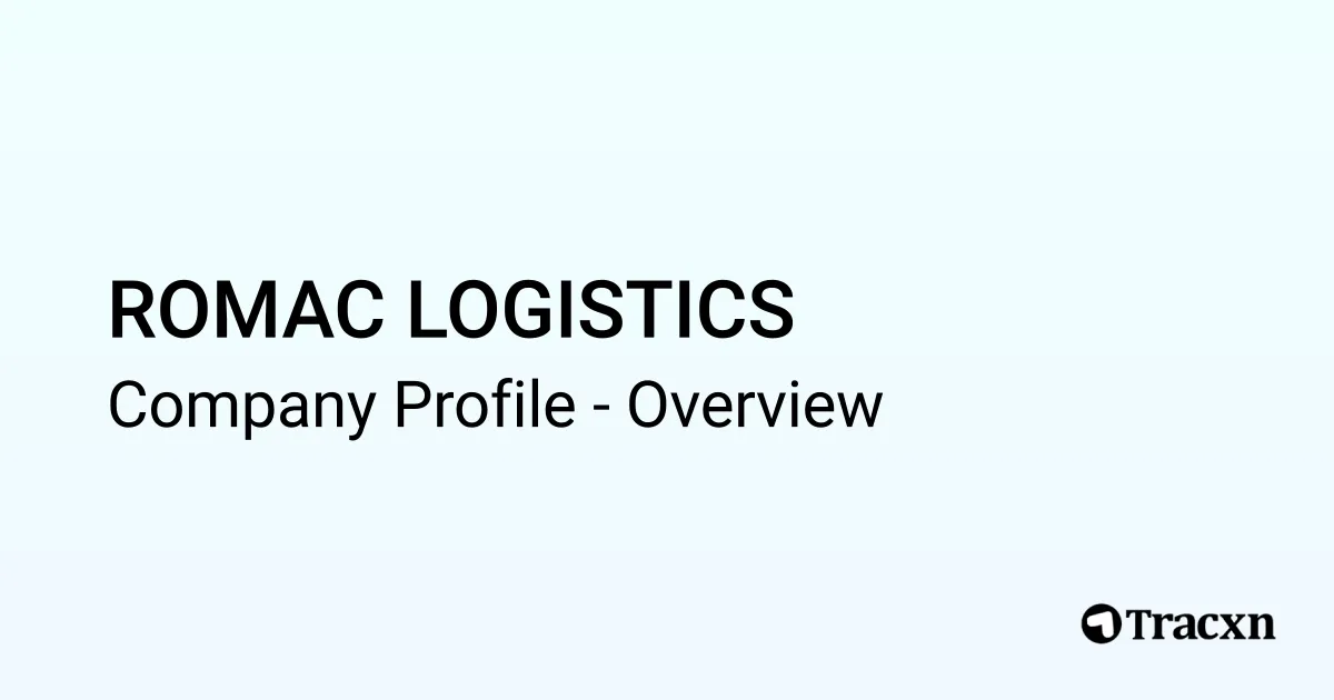 ROMAC LOGISTICS - 2025 Company Profile - Tracxn