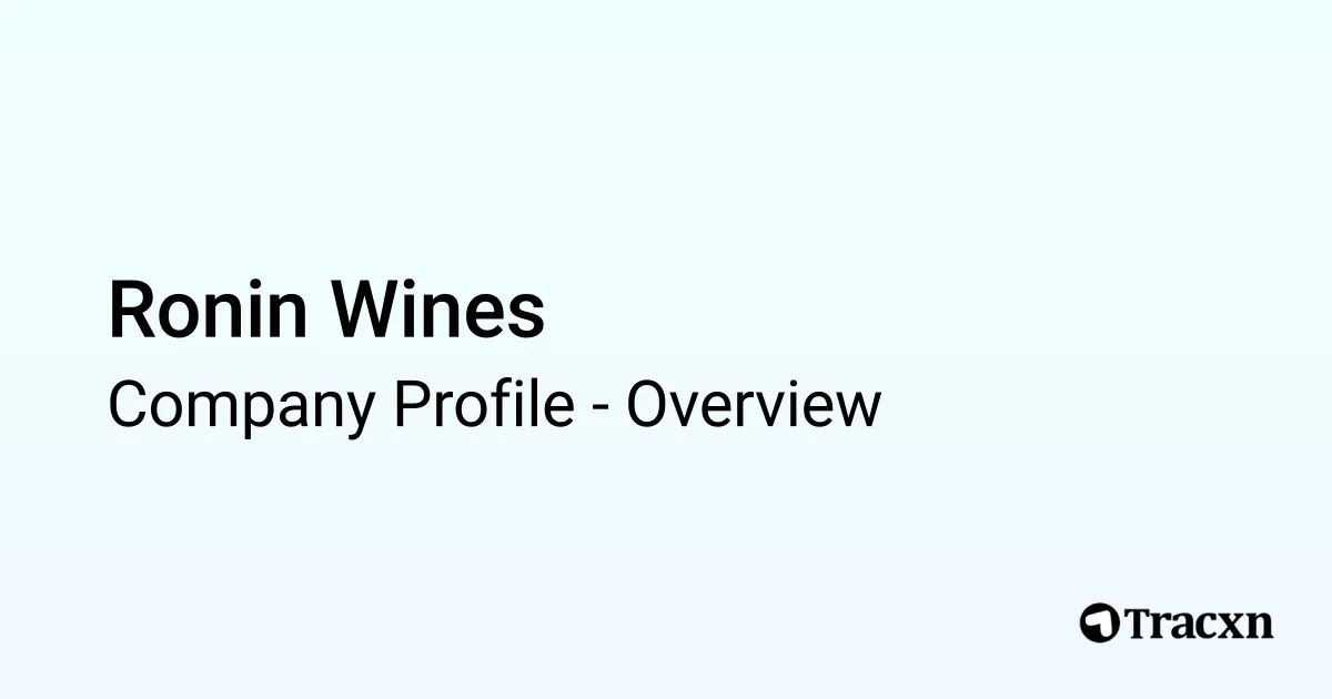 Ronin Wines - 2025 Company Profile, Team, Funding, Competitors ...