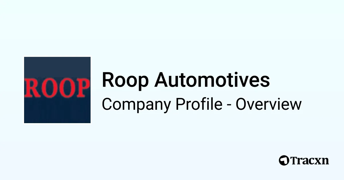 Roop Automotives - 2025 Company Profile, Team, Funding, Competitors ...