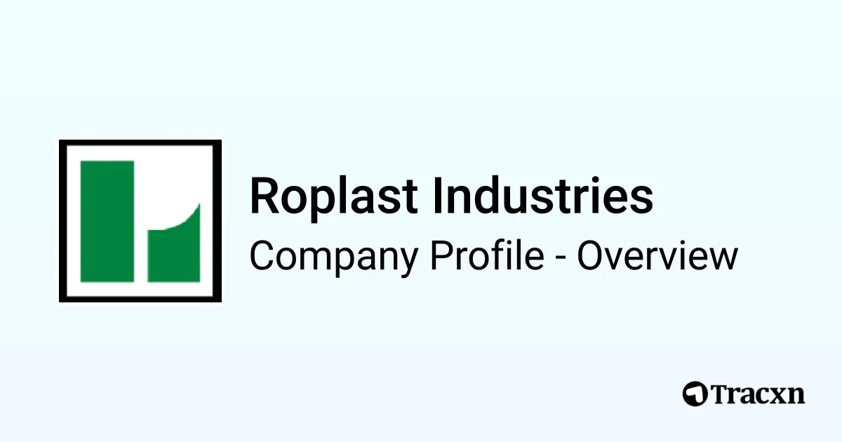 Roplast Industries - 2026 Company Profile & Competitors - Tracxn