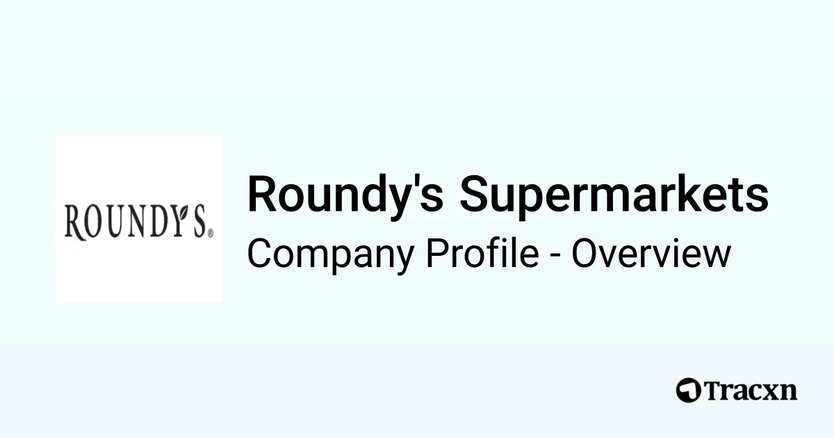 Roundy's Supermarkets - 2026 Company Profile, Team, Funding ...