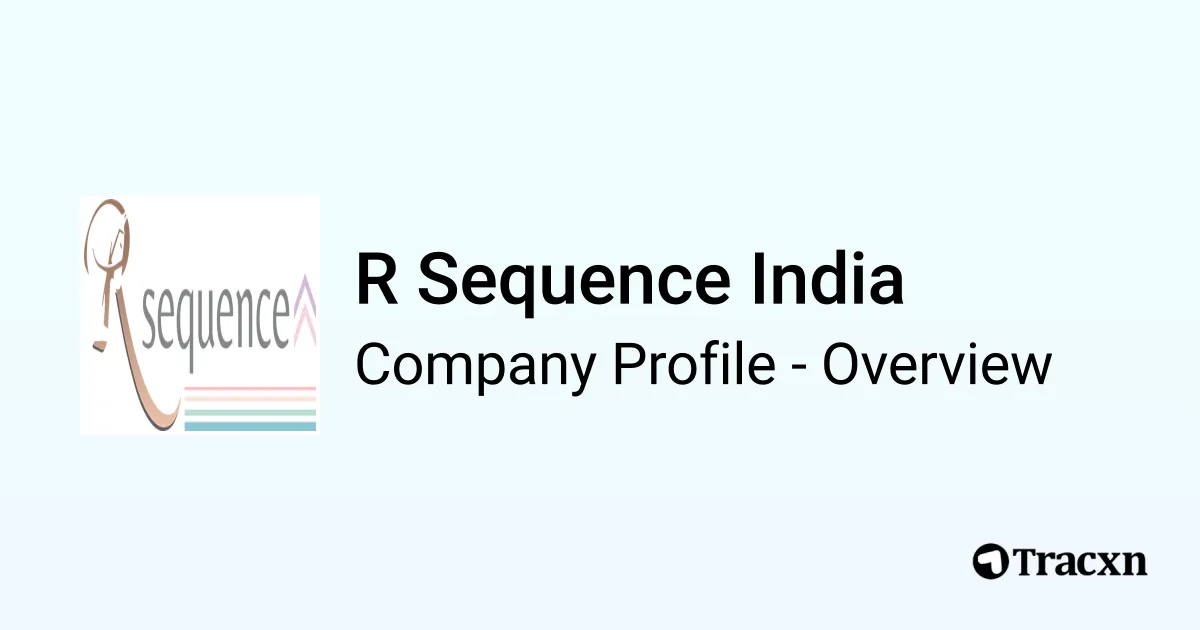 R Sequence India - 2026 Company Profile & Competitors - Tracxn