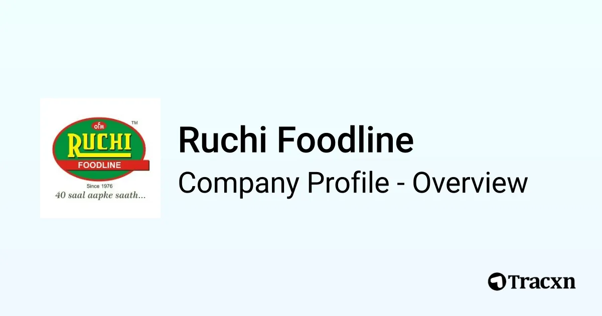 Ruchi Foodline - 2025 Company Profile, Team, Funding, Competitors ...
