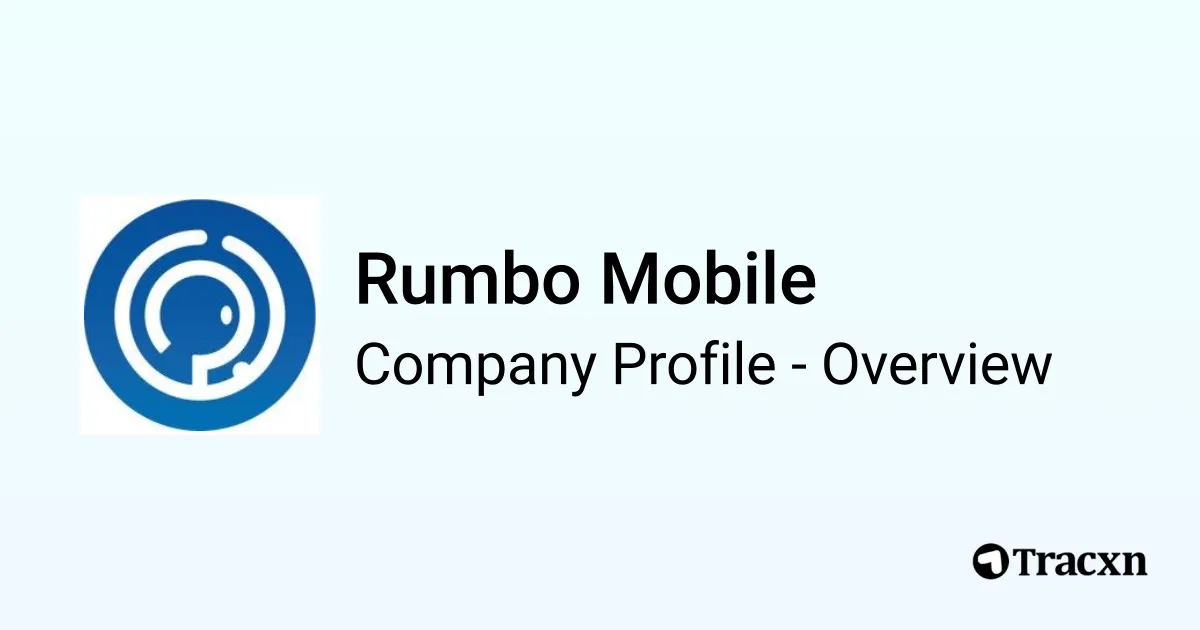 Rumbo Mobile - 2025 Company Profile & Competitors - Tracxn