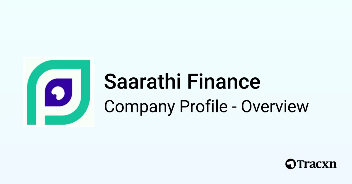Saarathi Finance - 2025 Company Profile, Team, Funding & Competitors - Tracxn
