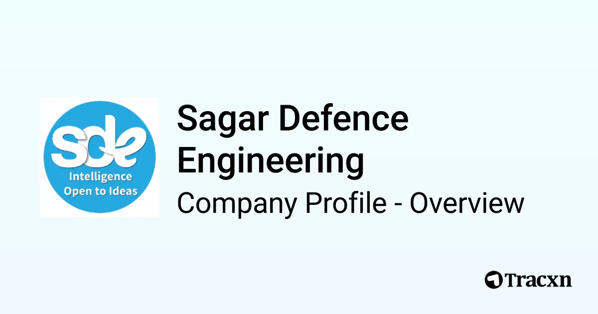 Sagar Defence Engineering - 2025 Company Profile, Team, Funding ...