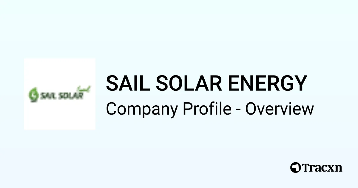 SAIL SOLAR ENERGY - 2025 Company Profile & Competitors - Tracxn