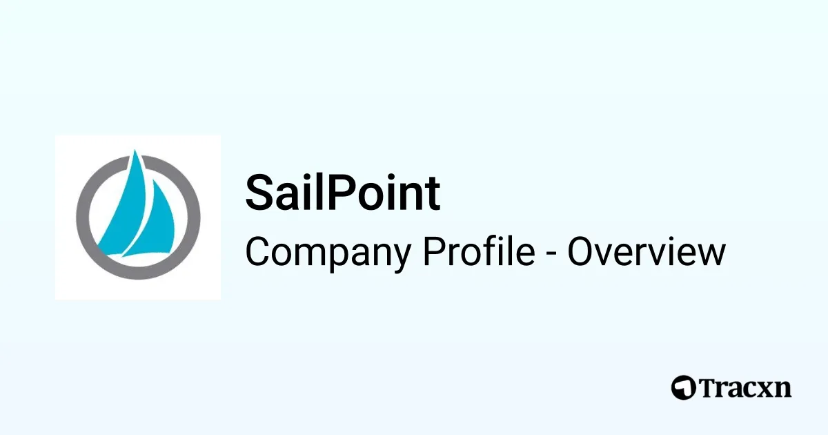 SailPoint - 2025 Company Profile, Team, Funding, Competitors ...