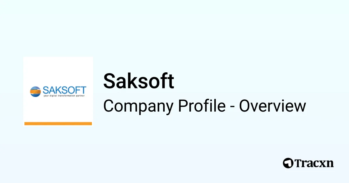 Saksoft - 2026 Company Profile, Team, Competitors & Financials - Tracxn