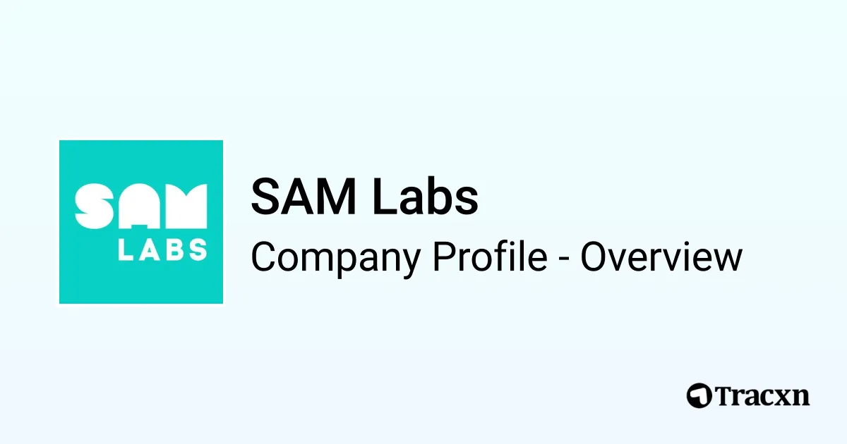 SAM Labs - 2025 Company Profile, Team, Funding, Competitors ...