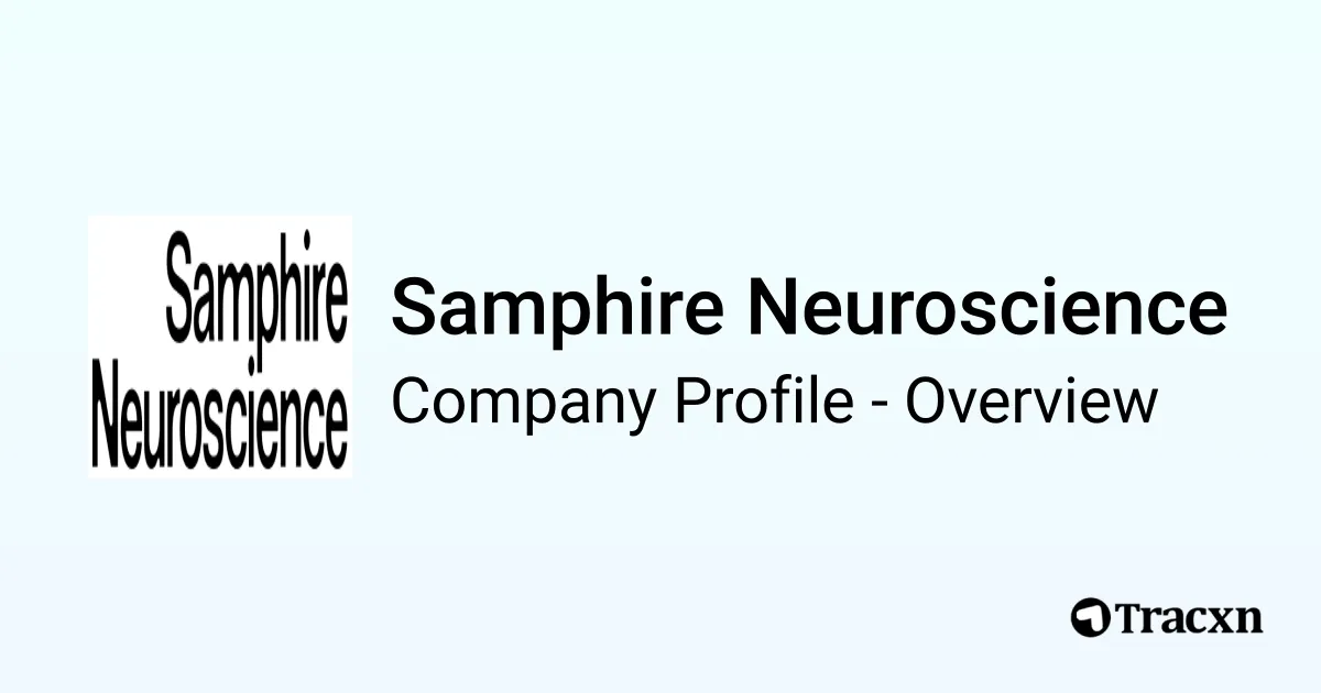 Samphire Neuroscience - 2026 Company Profile, Team, Funding ...