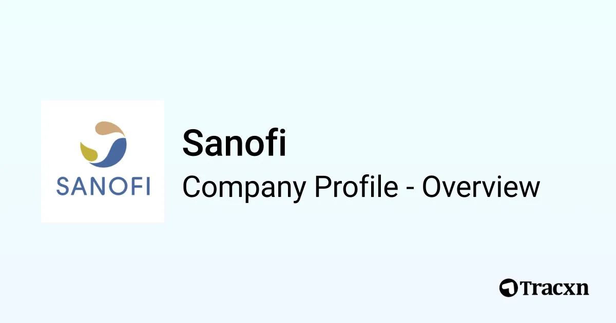 Sanofi - 2026 Company Profile, Team, Funding, Competitors & Financials ...