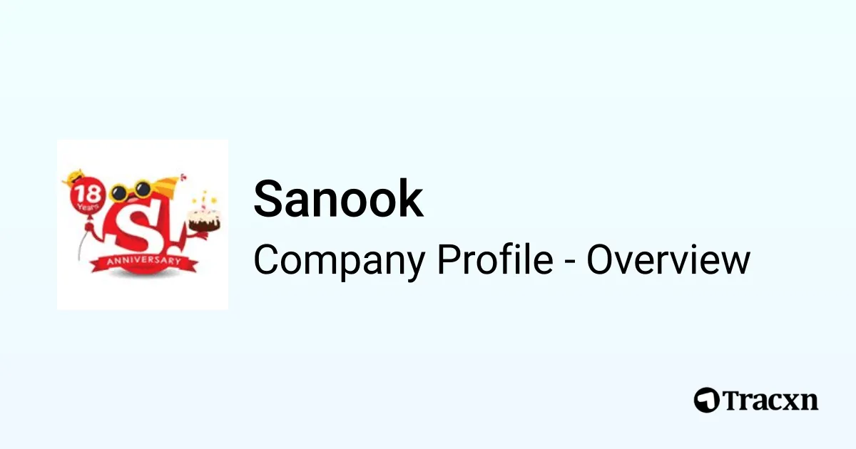 Sanook - 2025 Company Profile, Team, Funding, Competitors & Financials - Tracxn
