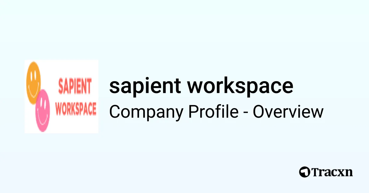 sapient workspace - 2025 Company Profile - Tracxn
