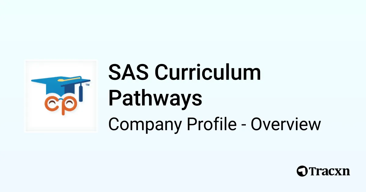 SAS Curriculum Pathways - 2026 Company Profile, Team & Competitors - Tracxn