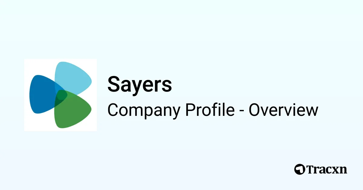 Sayers - 2026 Company Profile, Funding & Competitors - Tracxn
