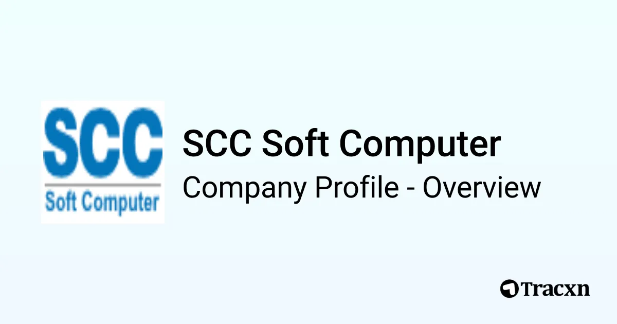SCC Soft Computer - 2025 Company Profile, Team & Competitors - Tracxn