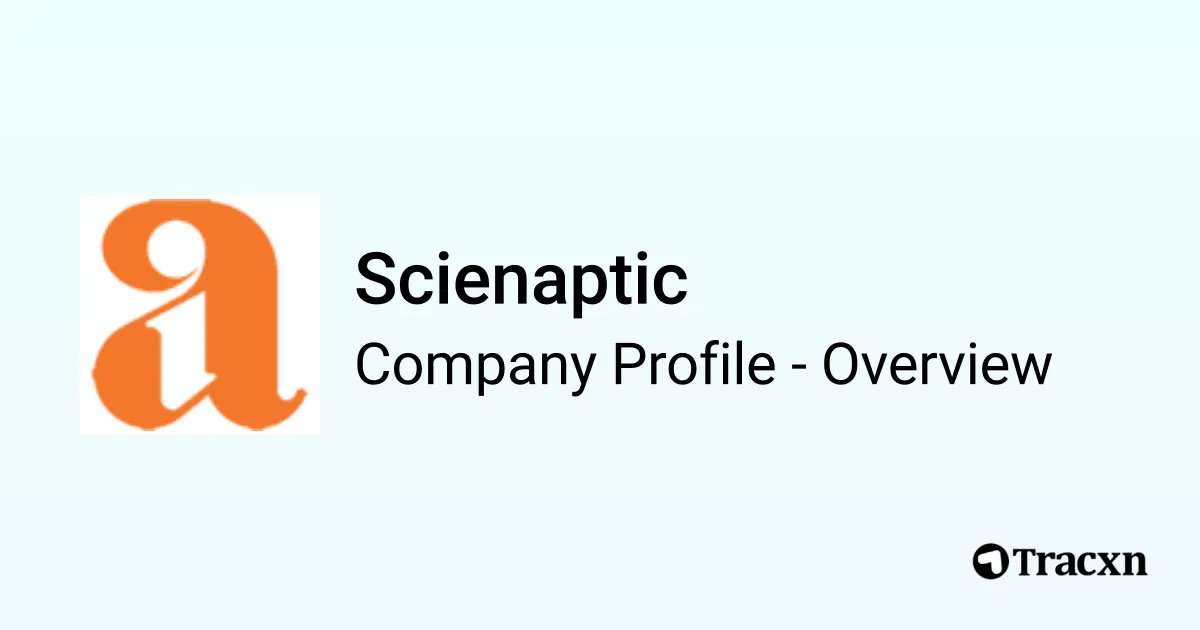 Scienaptic - 2025 Company Profile, Team, Funding, Competitors & Financials - Tracxn