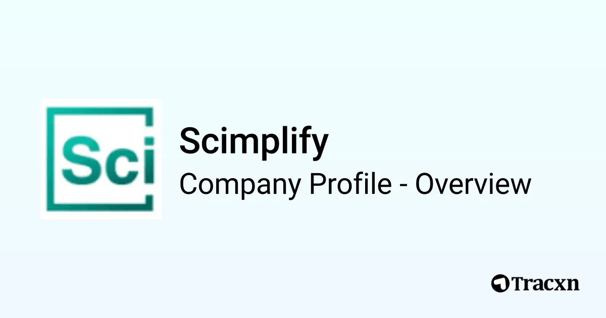 Scimplify - 2025 Company Profile, Team, Funding & Financials - Tracxn