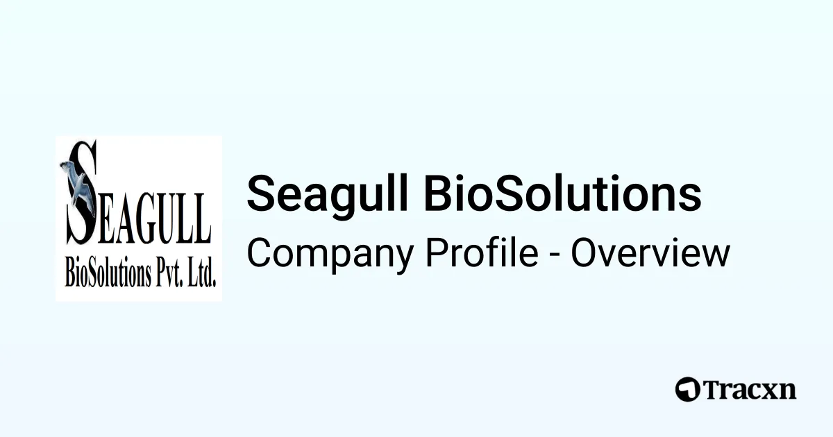 Seagull BioSolutions - 2025 Company Profile, Team, Funding, Competitors ...