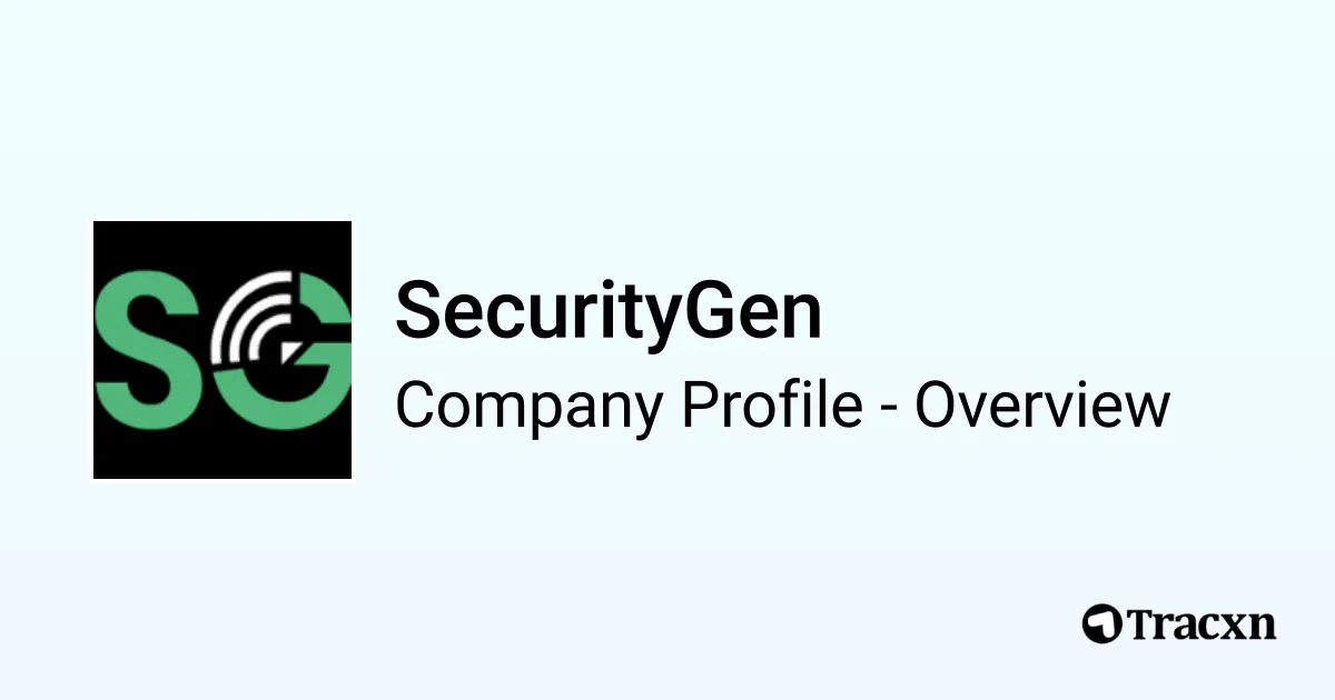 SecurityGen - 2025 Company Profile, Team & Competitors - Tracxn