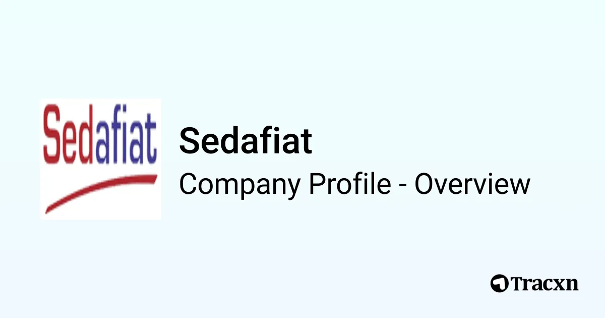 Sedafiat - 2025 Company Profile & Competitors - Tracxn