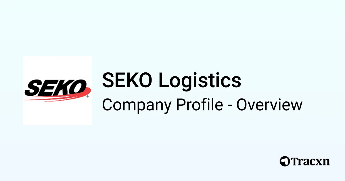 SEKO Logistics - 2026 Company Profile, Funding, Competitors ...