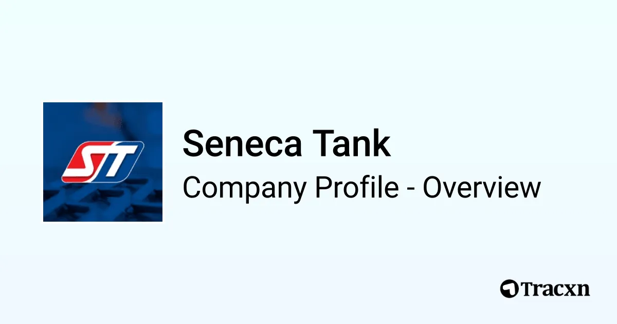 Seneca Tank - 2026 Company Profile & Competitors - Tracxn
