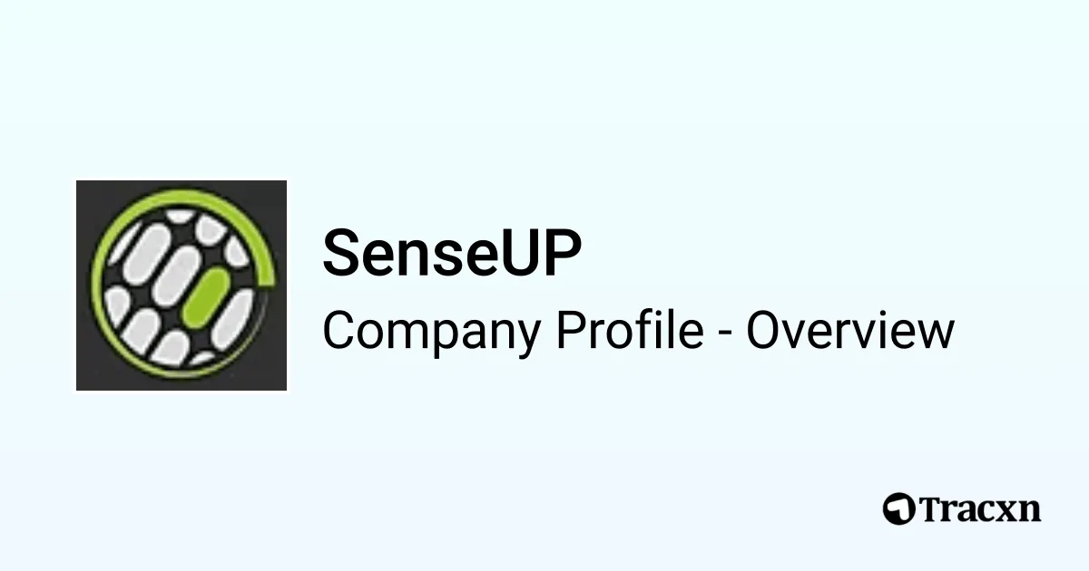 SenseUP - 2026 Company Profile, Team, Funding, Competitors & Financials ...