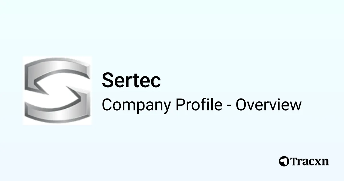 Sertec - 2026 Company Profile, Team, Funding, Competitors & Financials ...