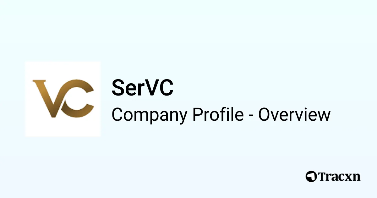SerVC - 2026 Company Profile & Competitors - Tracxn