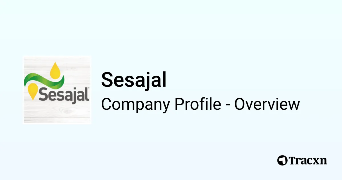 Sesajal - 2025 Company Profile, Team, Funding & Competitors - Tracxn