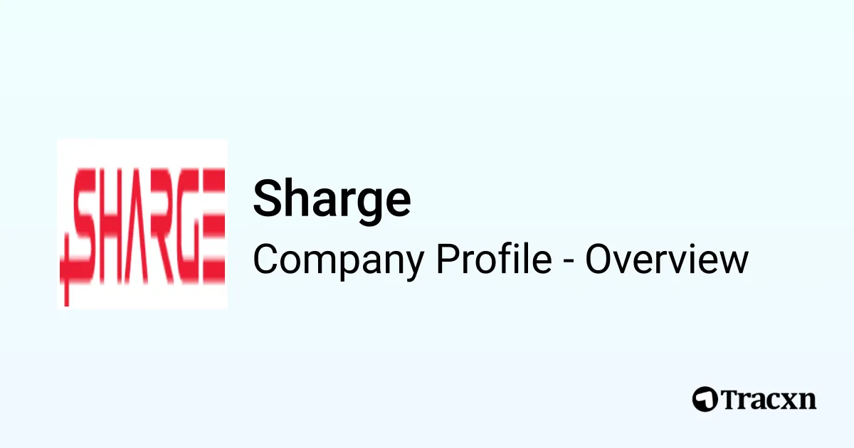 Sharge - 2026 Company Profile, Competitors & Financials - Tracxn
