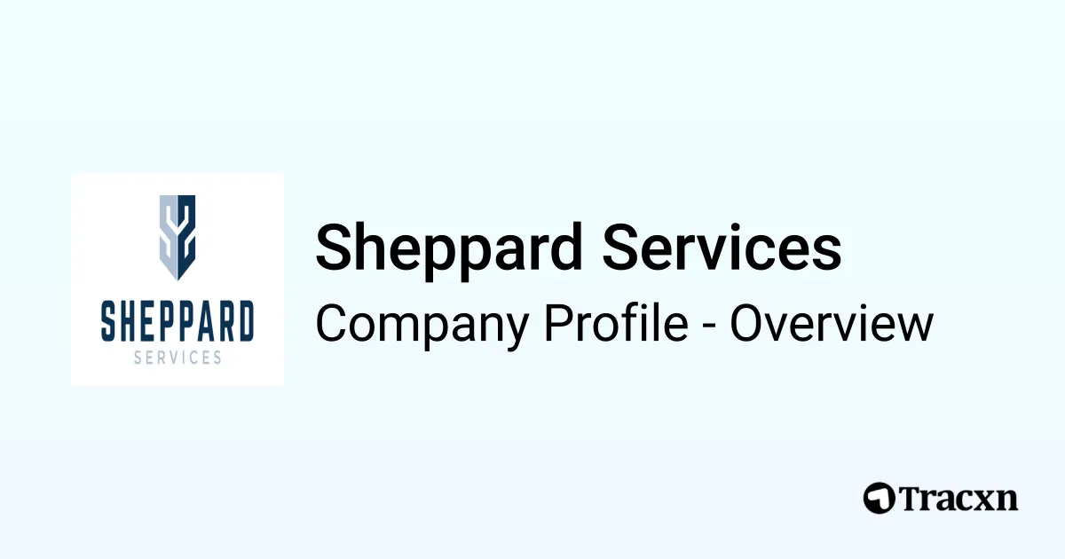 Sheppard Services - 2025 Company Profile & Competitors - Tracxn