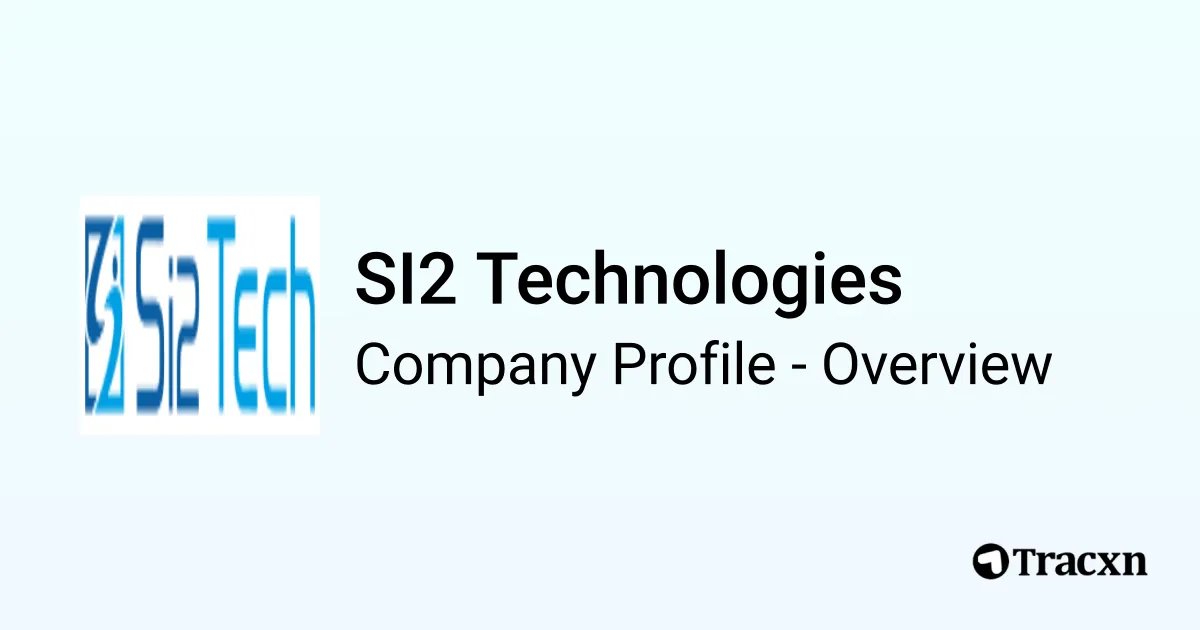SI2 Technologies - 2025 Company Profile & Competitors - Tracxn